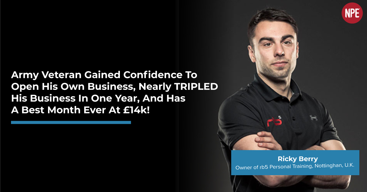 How Ricky Nearly TRIPLED His Fitness Business Revenue : NPE Fitness